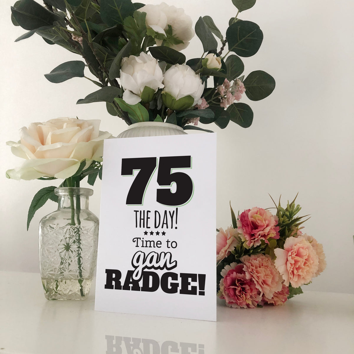75 The Day! Time To Gan Radge! Geordie Card 16th Birthday – A Local Radgie